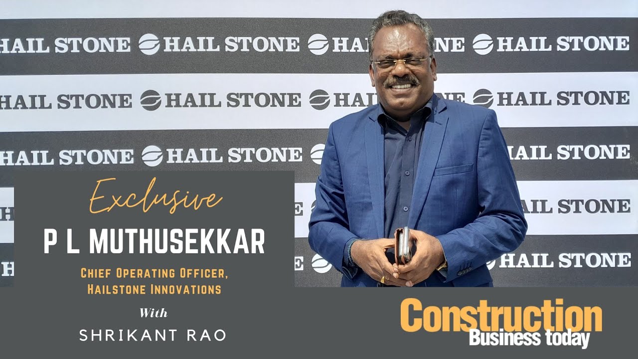 Interview with PL Muthusekkar, Chief Operating Officer, Hailstone ...