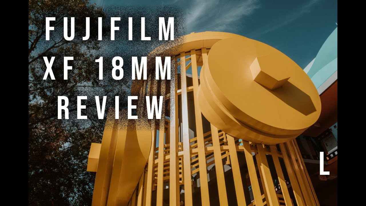 I love the Fujifilm XF 18mm - YouTube