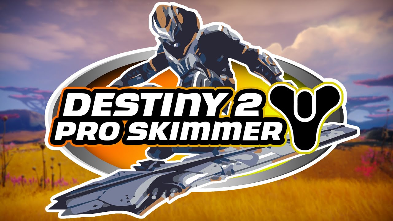 Destiny 2: PRO SKIMMER #MOTW - YouTube