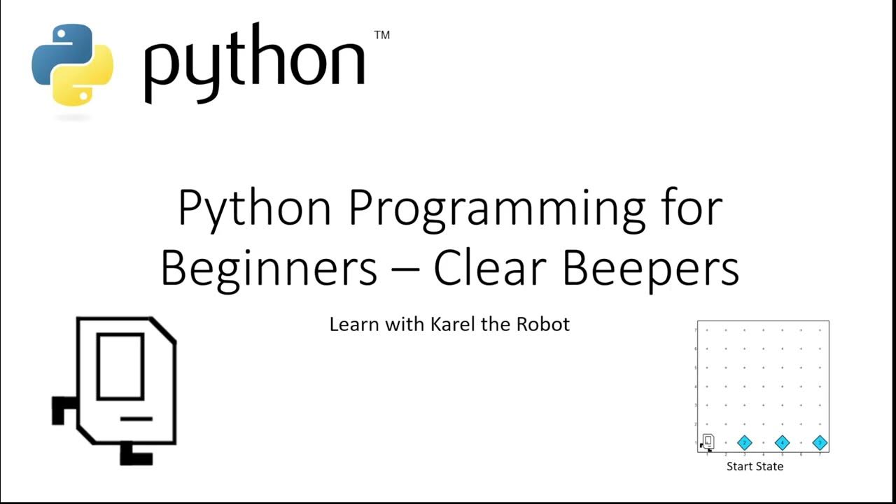 Python Programming for Beginners – Part III: Clear Beepers - YouTube