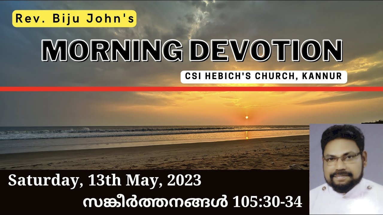 255 Rev Biju John's Morning Devotion 230513 - YouTube