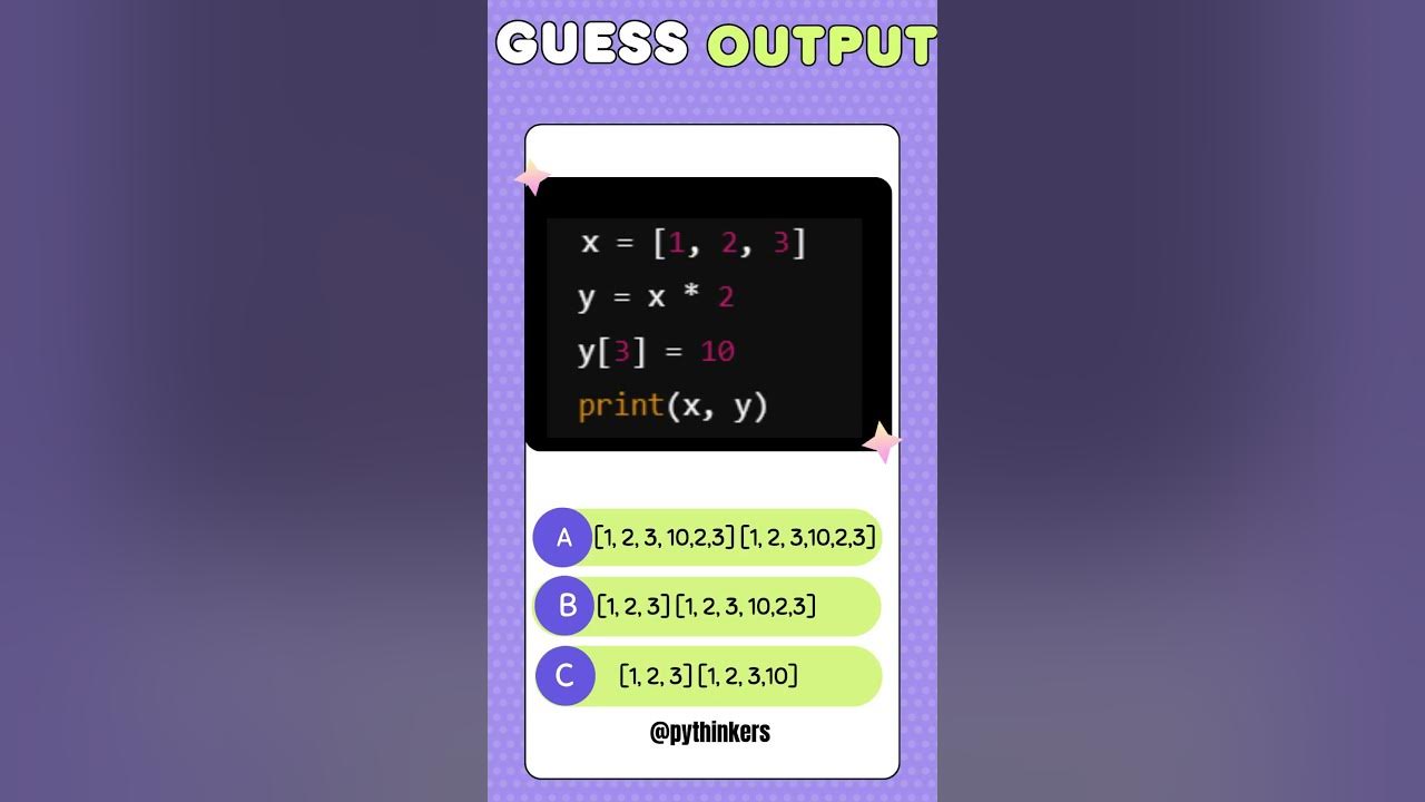 Guess Output Coding Learnpython Python Programming Trend Short