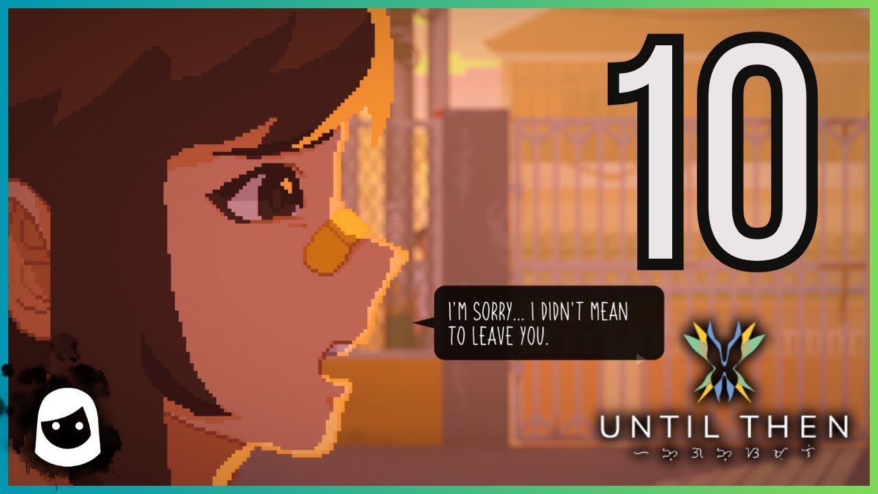 Second Ending - Until Then [Let's Play] Pt. 10 - YouTube