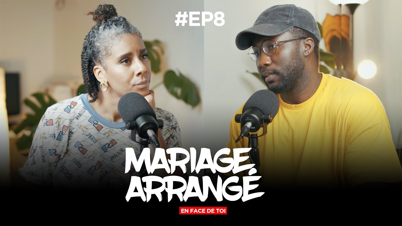 SAISON 2 EPISODE 8: LE MARIAGE ARRANGE POUR OU CONTRE - YouTube