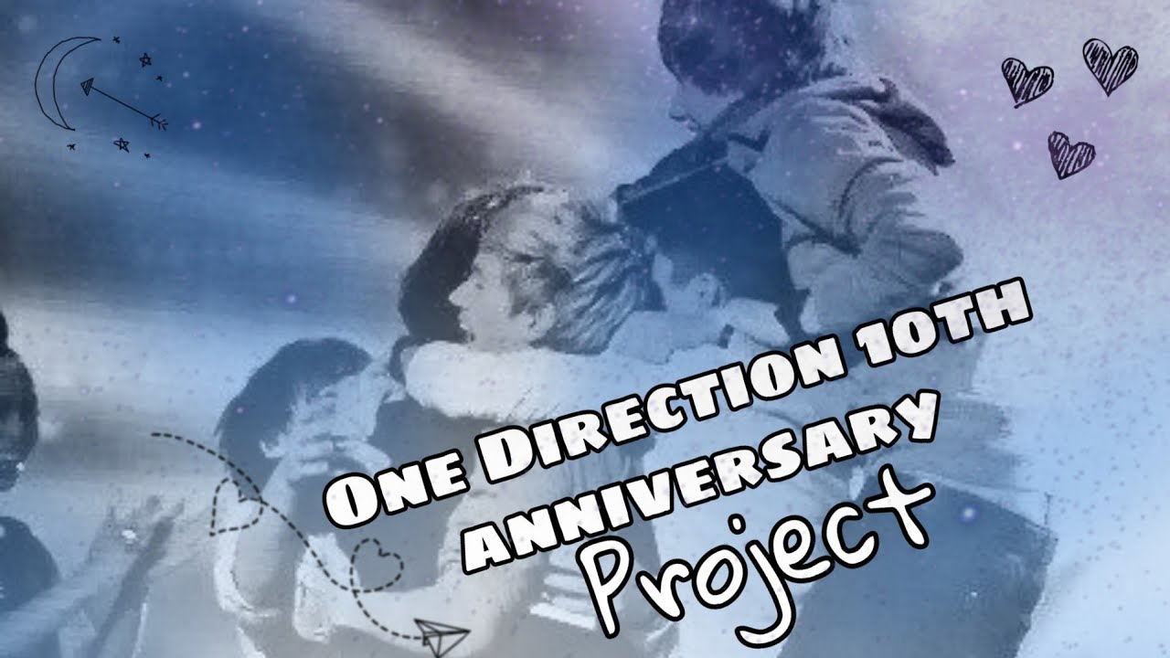One Direction 10th anniversary [Project] - YouTube