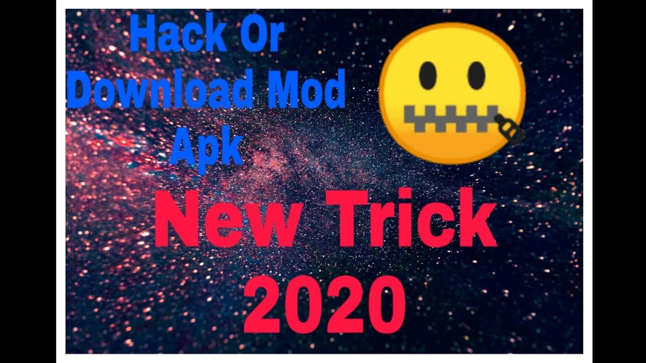 How to hack or download Mod apk of any game new trick 2020 | 100% real ...