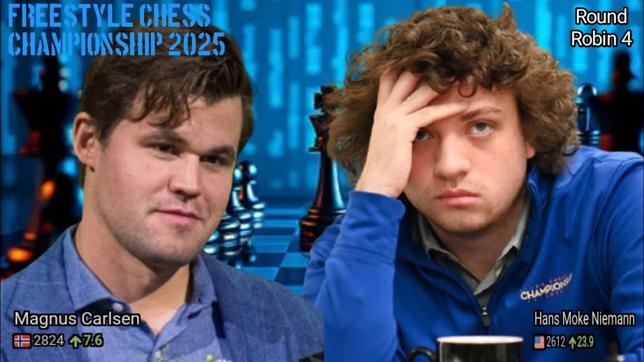 Round Robin!!! ⚡Magnus Carlsen vs Hans Niemann || Freestyle Chess Grand ...