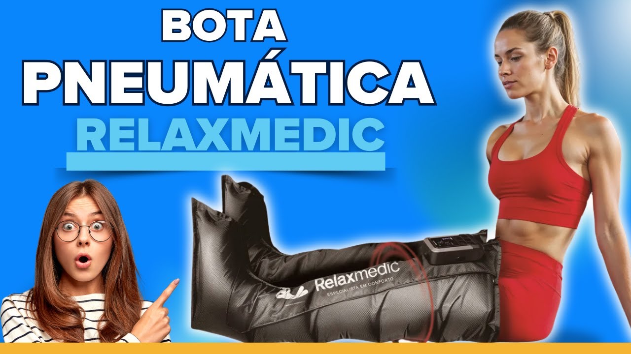 BOTA DE COMPRESSÃO PNEUMÁTICA! Bota Pneumática Relaxmedic Funciona ...