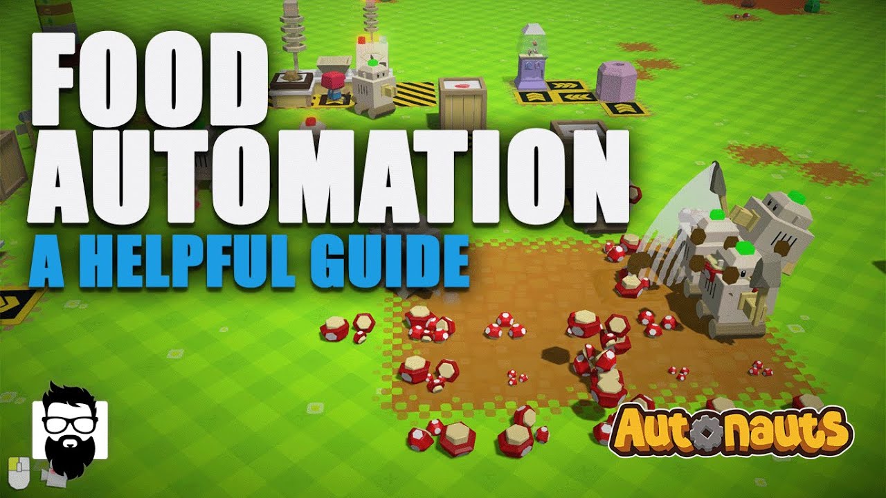 Autonauts - Food Automation - A Helpful Guide | OneLastMidnight - YouTube