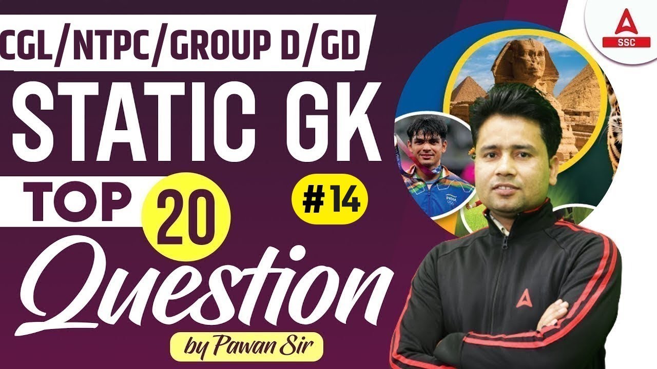 Top 20 Static GK Questions For SSC CGL NTPC Group D 14 GK GS By top-20-static-gk-questions-for-ssc-cgl-ntpc-group-d-14-gk-gs-by