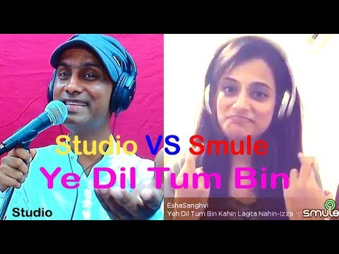 Studio VS Smule YE DIL TUM BIN (Live cover by Hashim & Esha