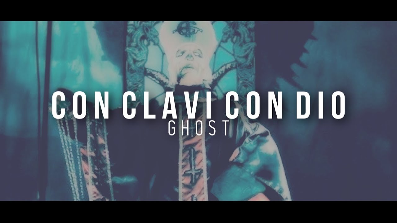 Con Clavi Con Dio | Ghost | Subtitulada al Español - YouTube