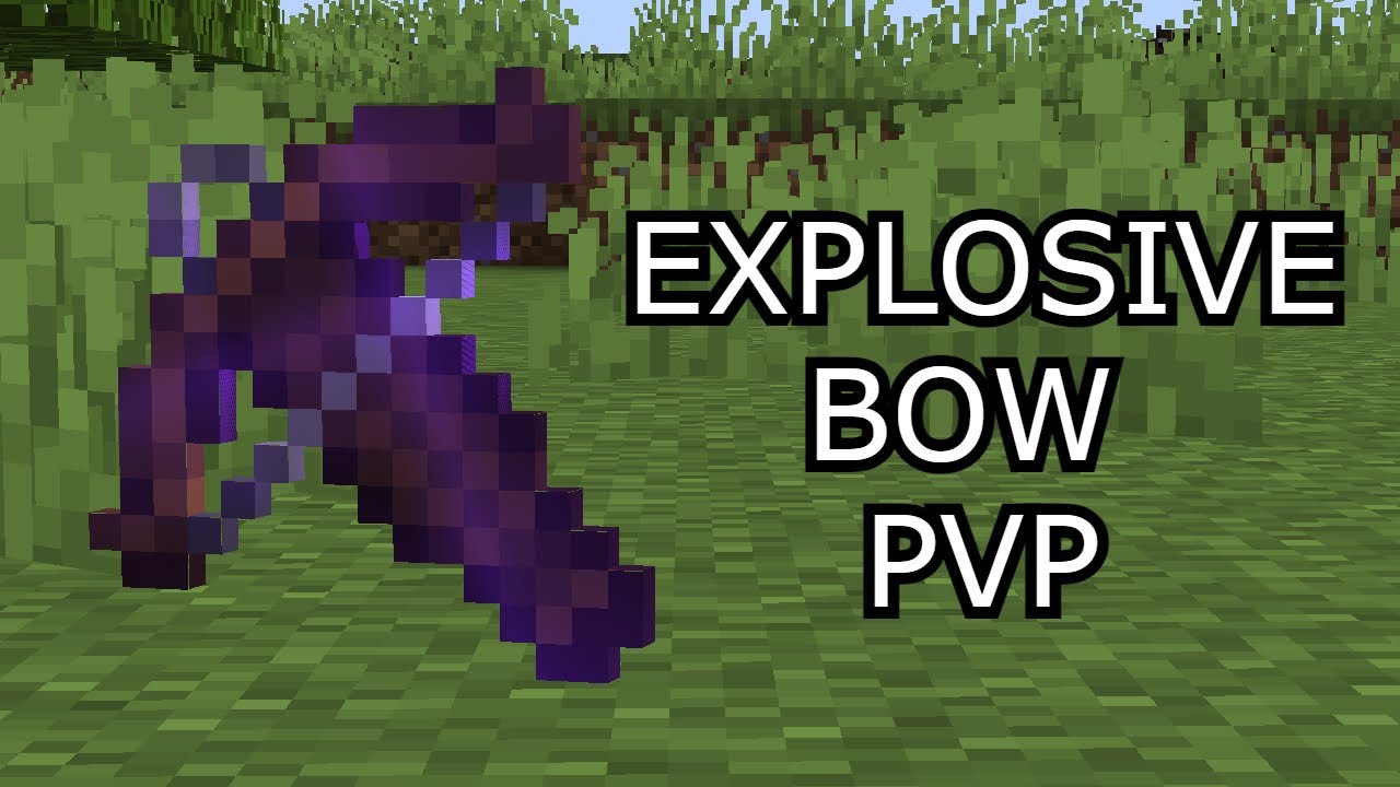Explosive Bow PVP Montage - YouTube