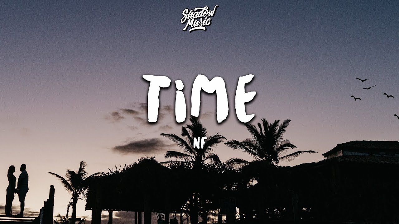 NF Time Lyrics YouTube NF Time Lyrics YouTube