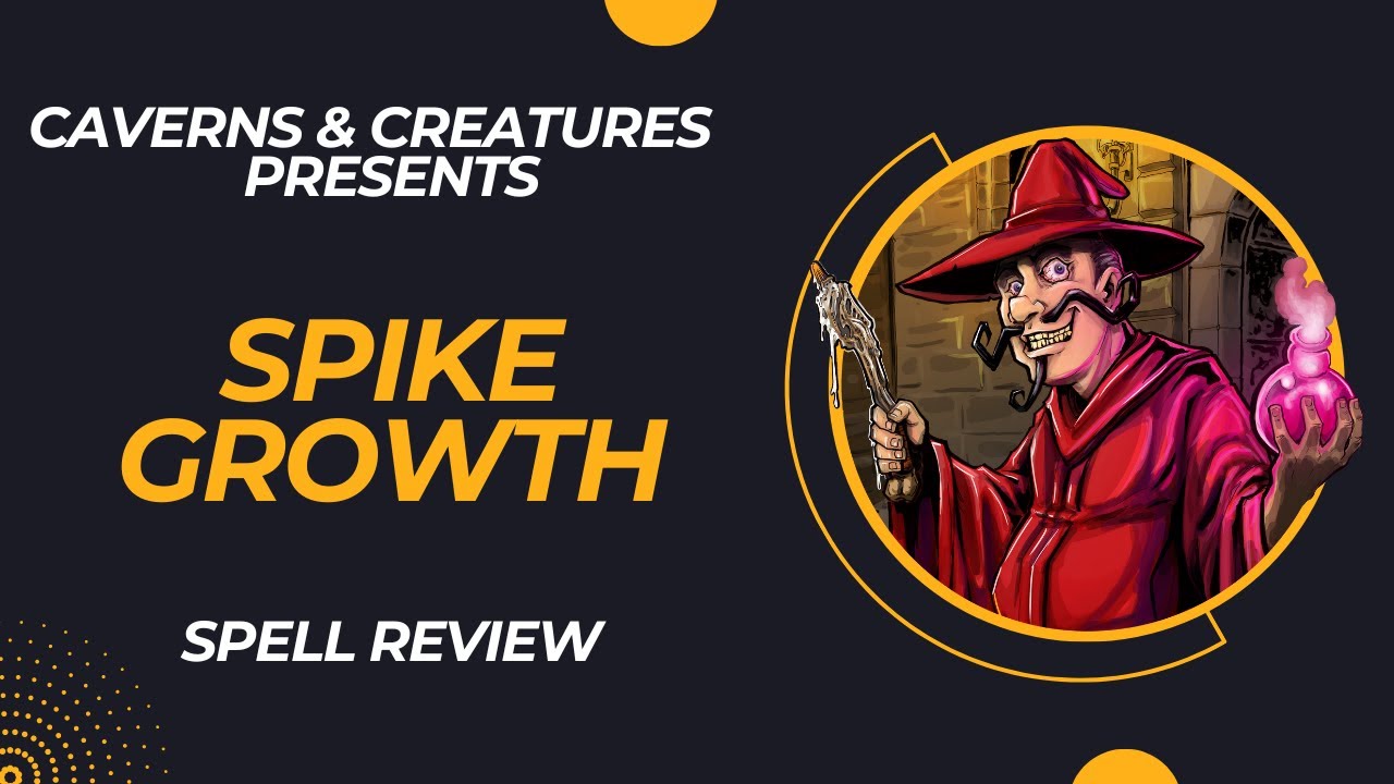 Spike Growth 5e: Thorns to be Wild - YouTube