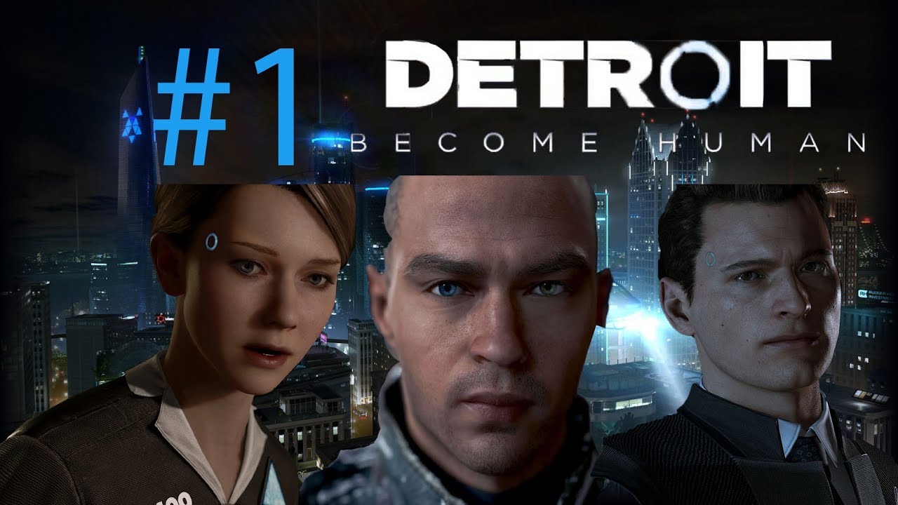 TIME TO MEET OUR ANDROIDS | Detroit Become Human - Part 1 - YouTube