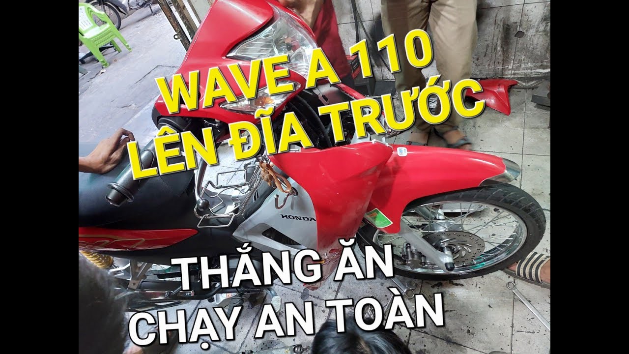 WAVE A 110 LÊN THẮNG ĐĨA TRƯỚC SAU, THẮNG NGON, BÁO GIÁ LÊN THẮNG ĐĨA ...