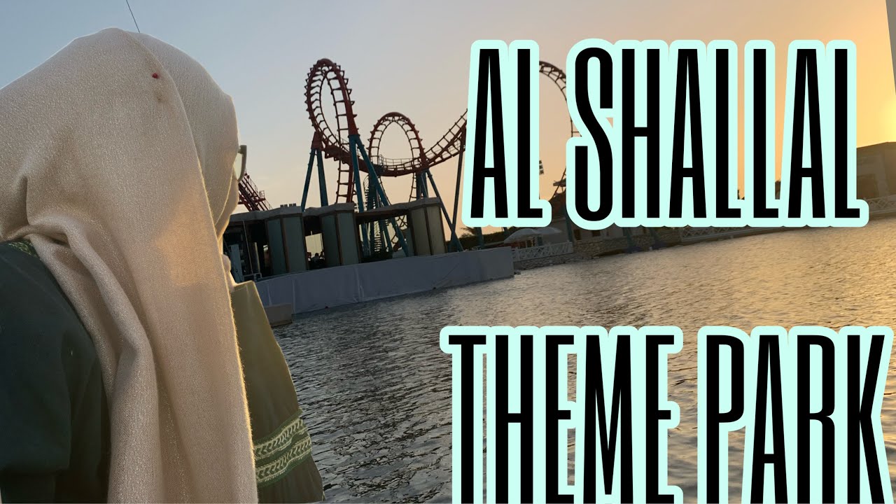 AL-SHALLAL THEME PARK||JEDDAH KSA - YouTube