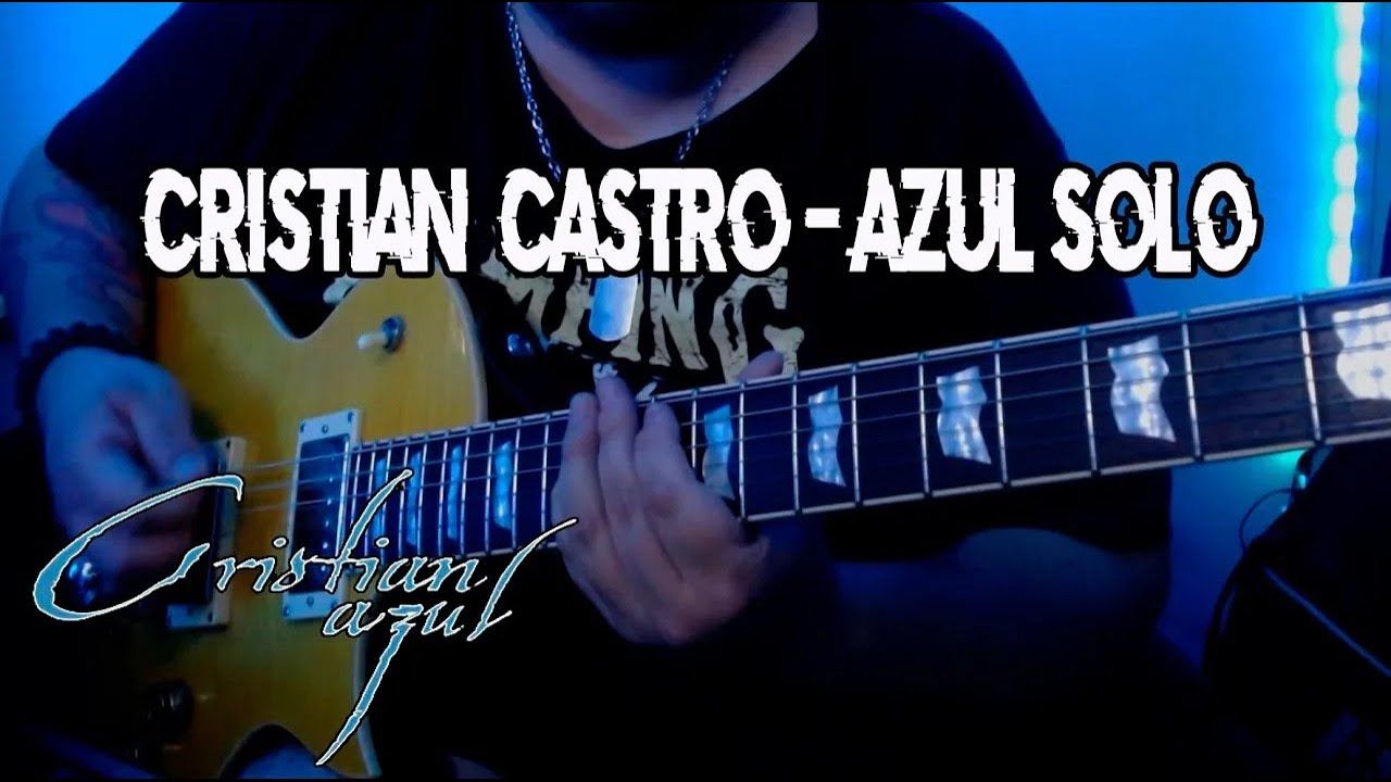 CRISTIAN CASTRO - AZUL INTRO - SOLO COVER ANDROS - YouTube