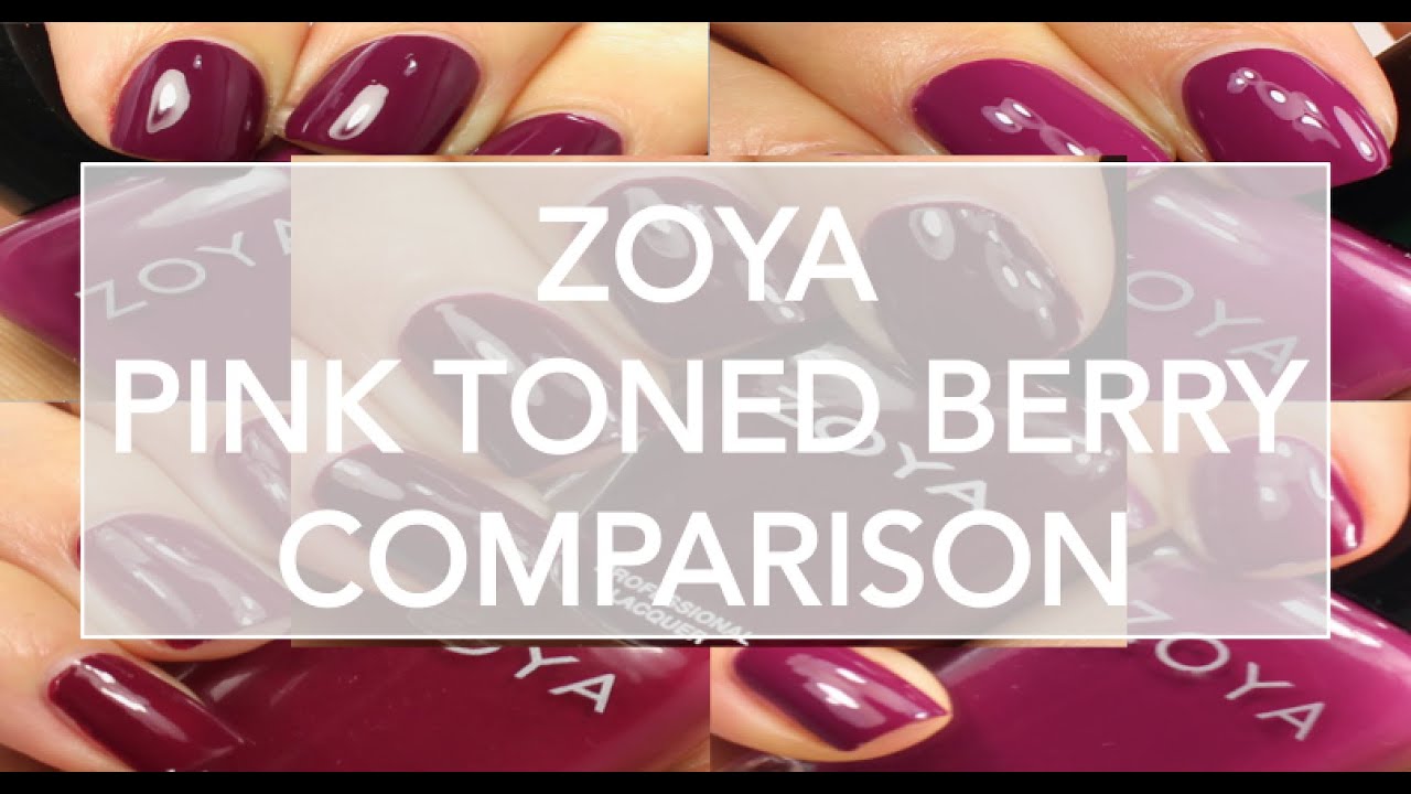 Zoya Pink Toned Berry Comparison // Stacy, Veronica, Margo, Ciara ...