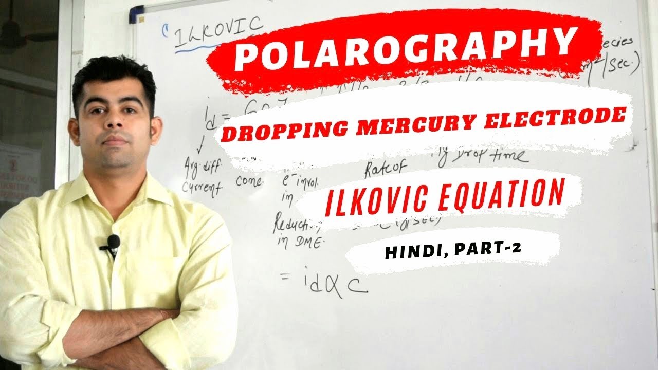 POLAROGRAPHY I DME I ILKOVIC EQUATION I PART 2 I HINDI YouTube polarography-i-dme-i-ilkovic-equation-i-part-2-i-hindi-youtube