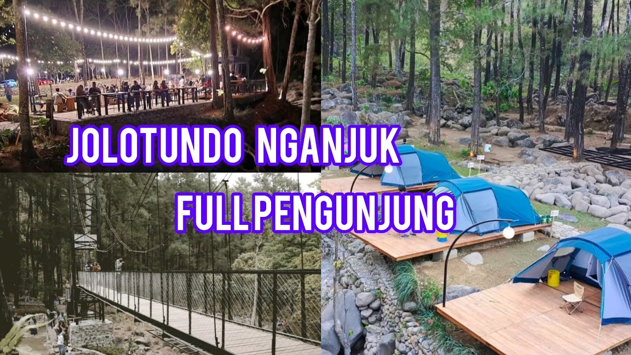 JOLOTUNDO NGANJUK - GLAMPING & EDU PARK - YouTube
