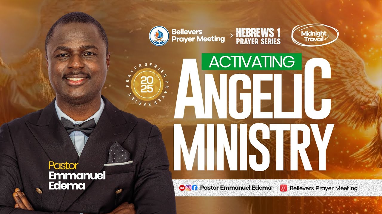 ACTIVATING ANGELIC MINISTRY I HEBREWS 1 PRAYER SERIES | 17.09.25 ...