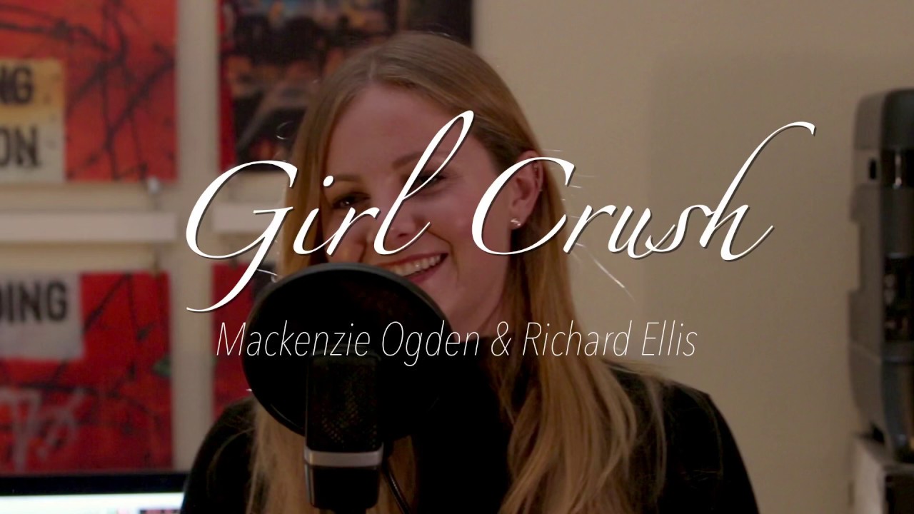 Girl Crush Cover (Mackenzie Ogden & Richard Ellis) - YouTube