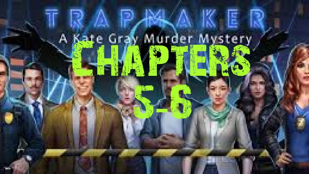 Trapmaker Chapters 5-6 Adventure Escape Mystery Series - YouTube