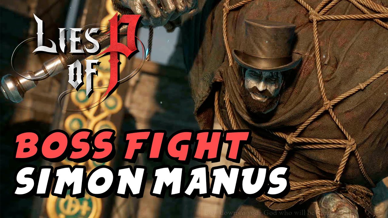 Lies Of P - Simon Manus (Boss Fight) - YouTube