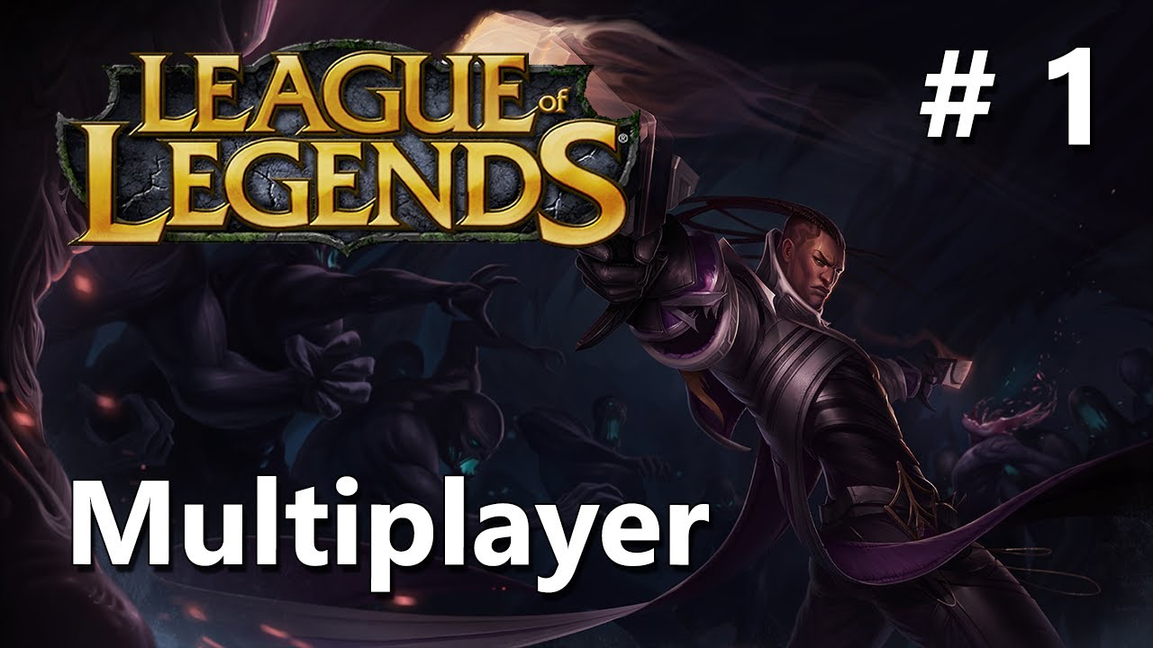 League of Legends: Multiplayer #1 - First Blood | Let's Play League of ...
