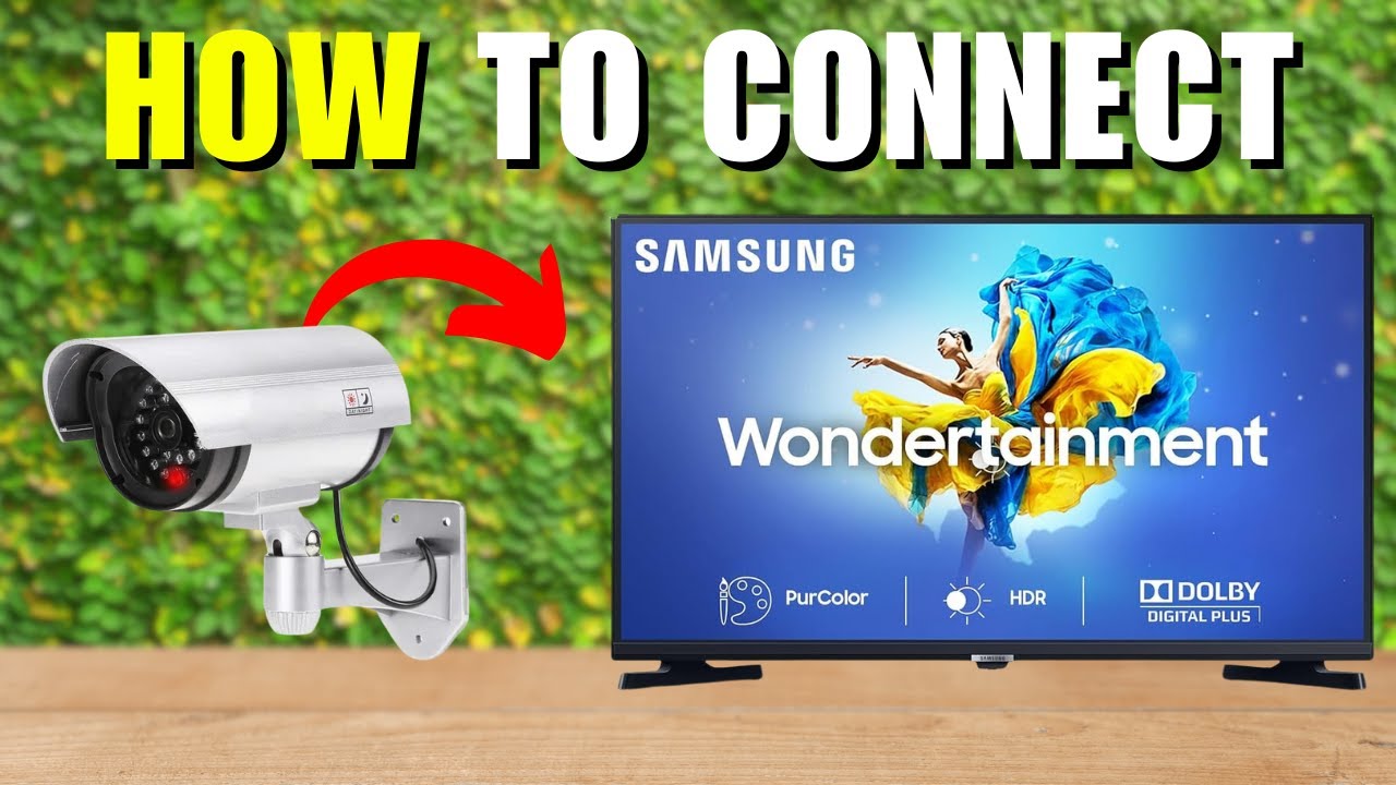 How To Connect CCTV Camera To Samsung TV - YouTube