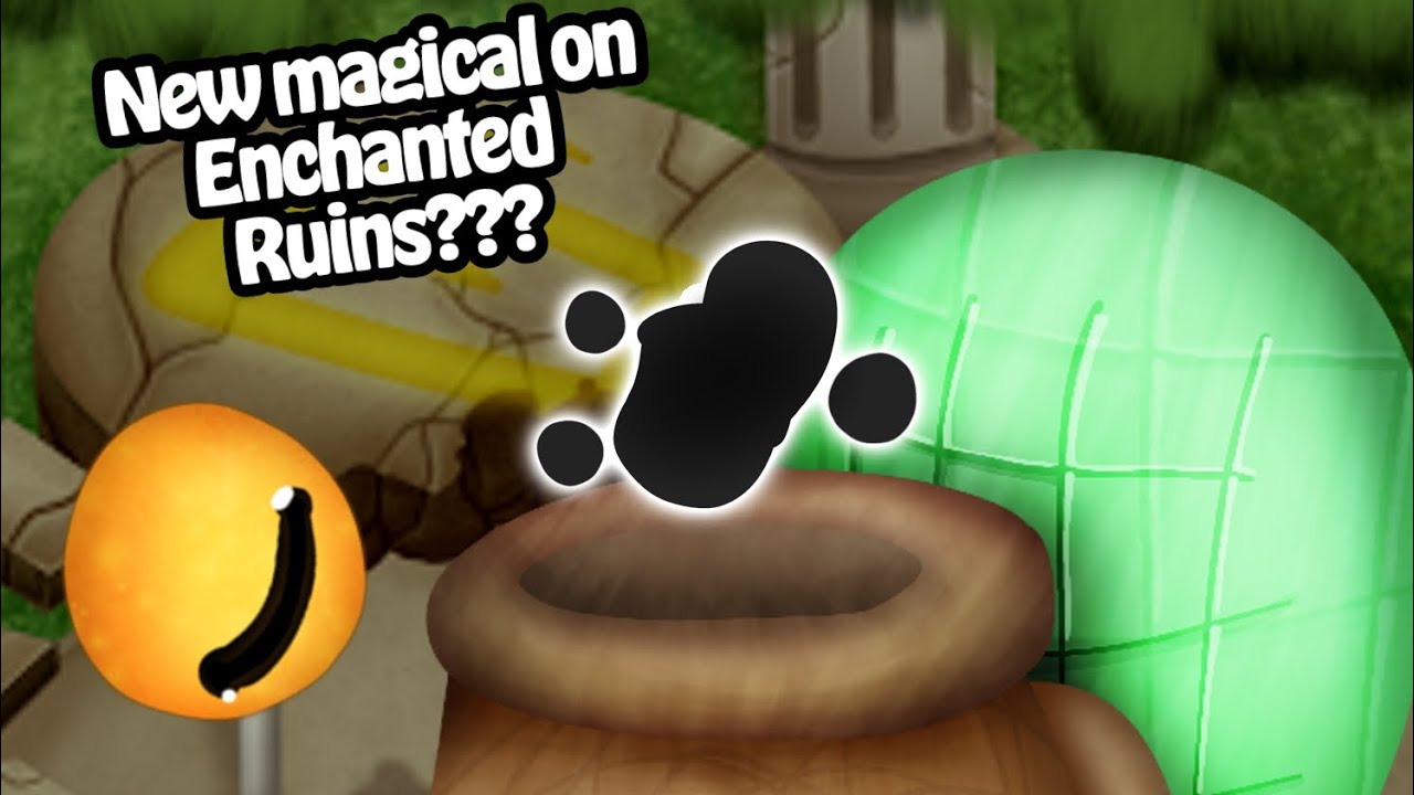 My Singing Monsters IOH - New Magical in Enchanted Ruins (What-if ...