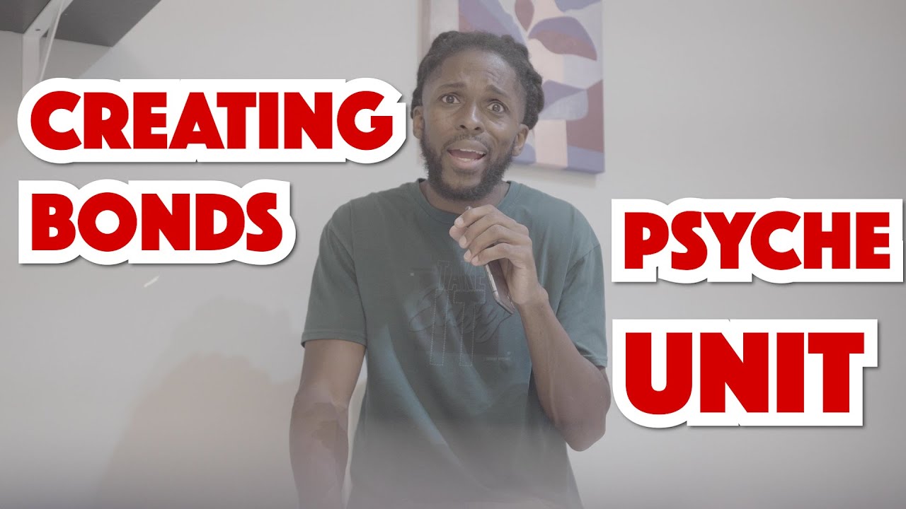 Creating Bonds: Psycological Unit - YouTube