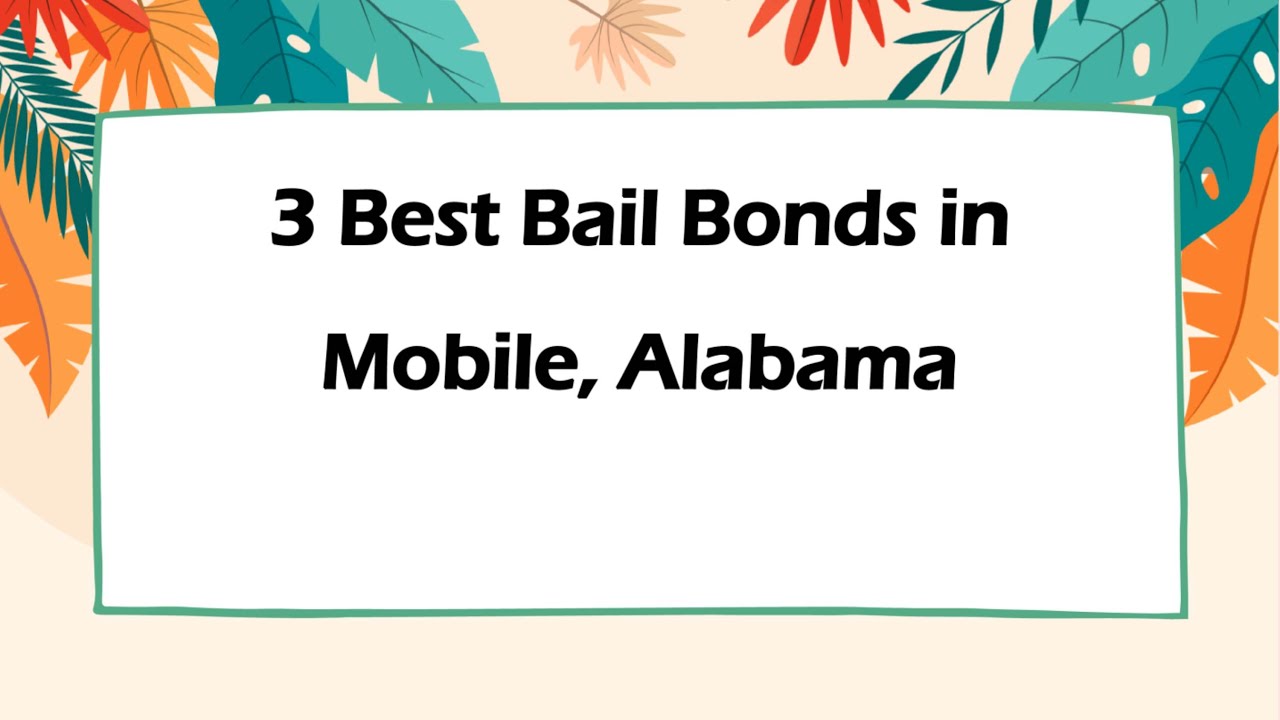 3 Best Bail Bonds in Mobile, Alabama | Bail Services - YouTube