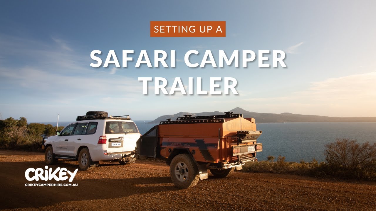 Set up a Safari Camper Trailer - YouTube