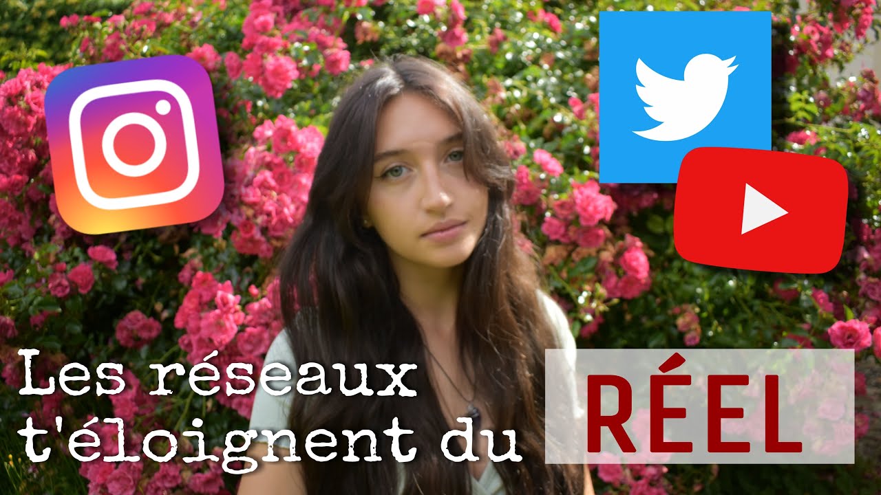 Les réseaux sociaux t'éloignent du réel - YouTube