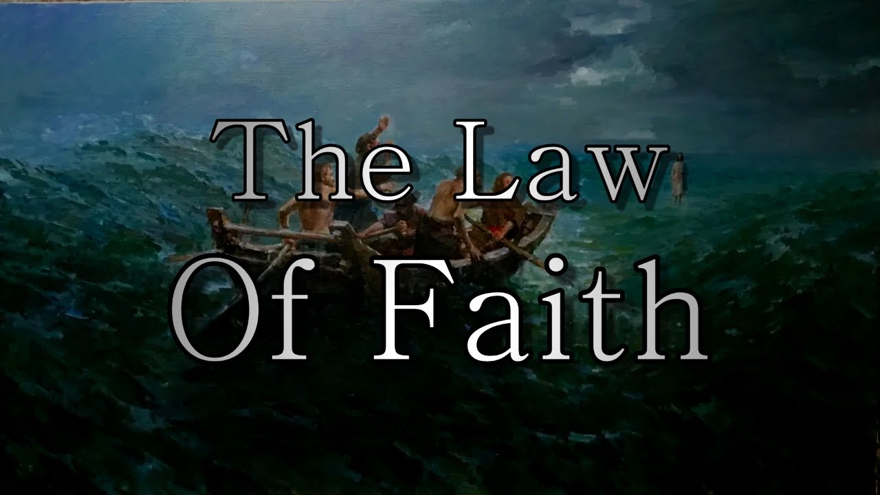 The Law of Faith - YouTube