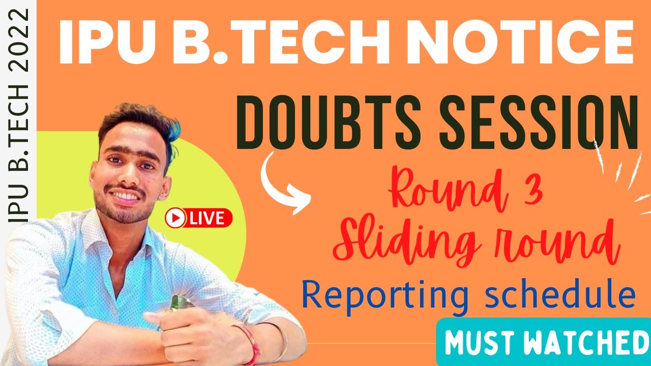 DOUBT SESSION - IPU B.TECH ROUND 3 CHOICE FILLING - YouTube