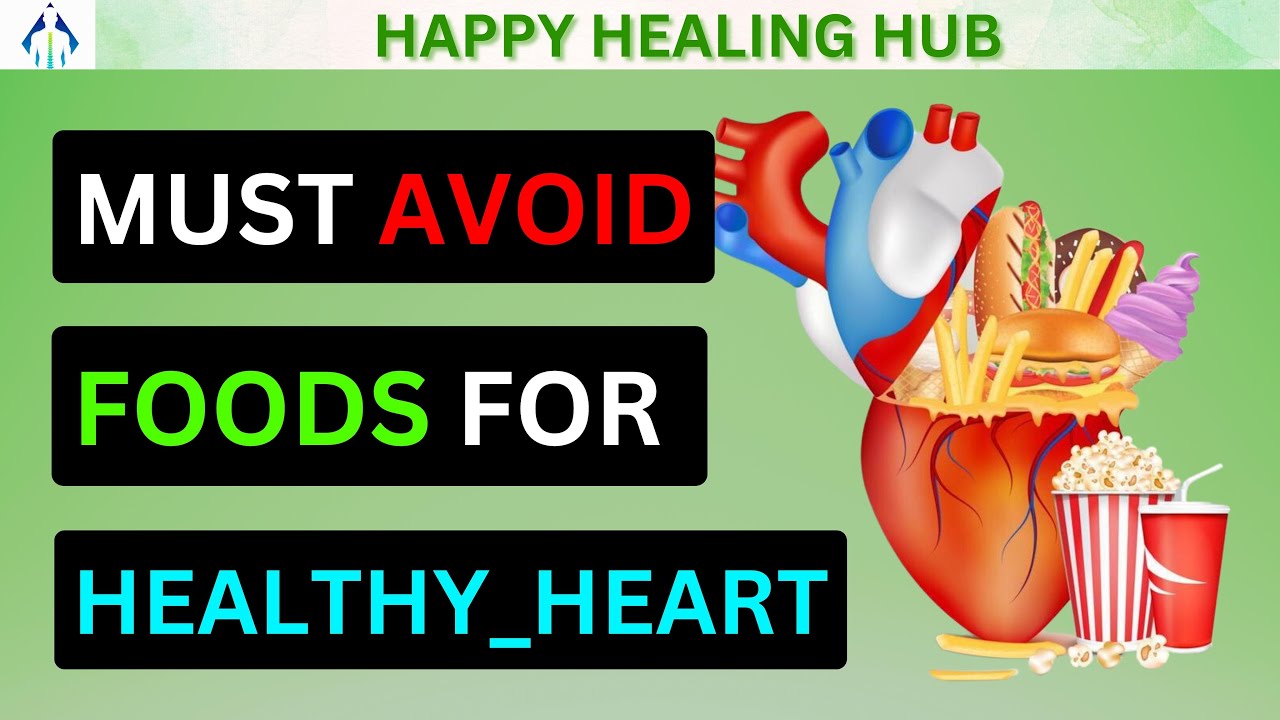 WARNING: 9 Deadly Heart-Killing Foods You MUST Avoid! - YouTube