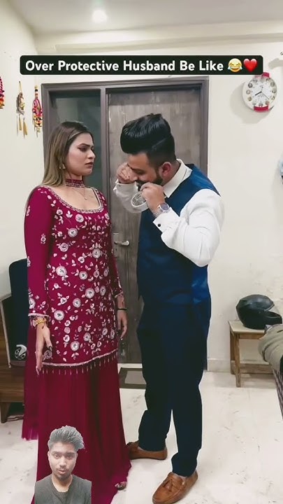 Over Protective Husband π Must Watch π Shorts Couplegoals Truelove Ytshorts Shortvideo