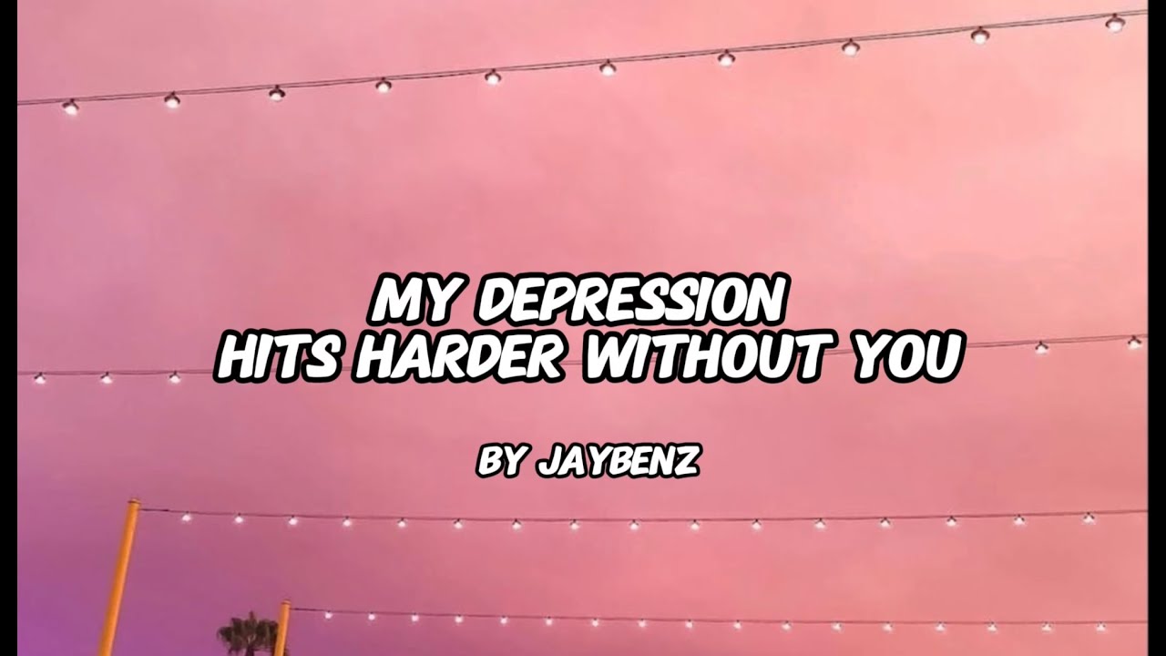 JayBenz - my depression hits harder without you [Official Audio] - YouTube