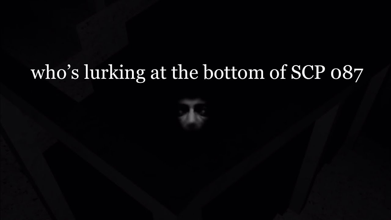 THE HAUNTED STAIRCASE (SCP- 087) - YouTube