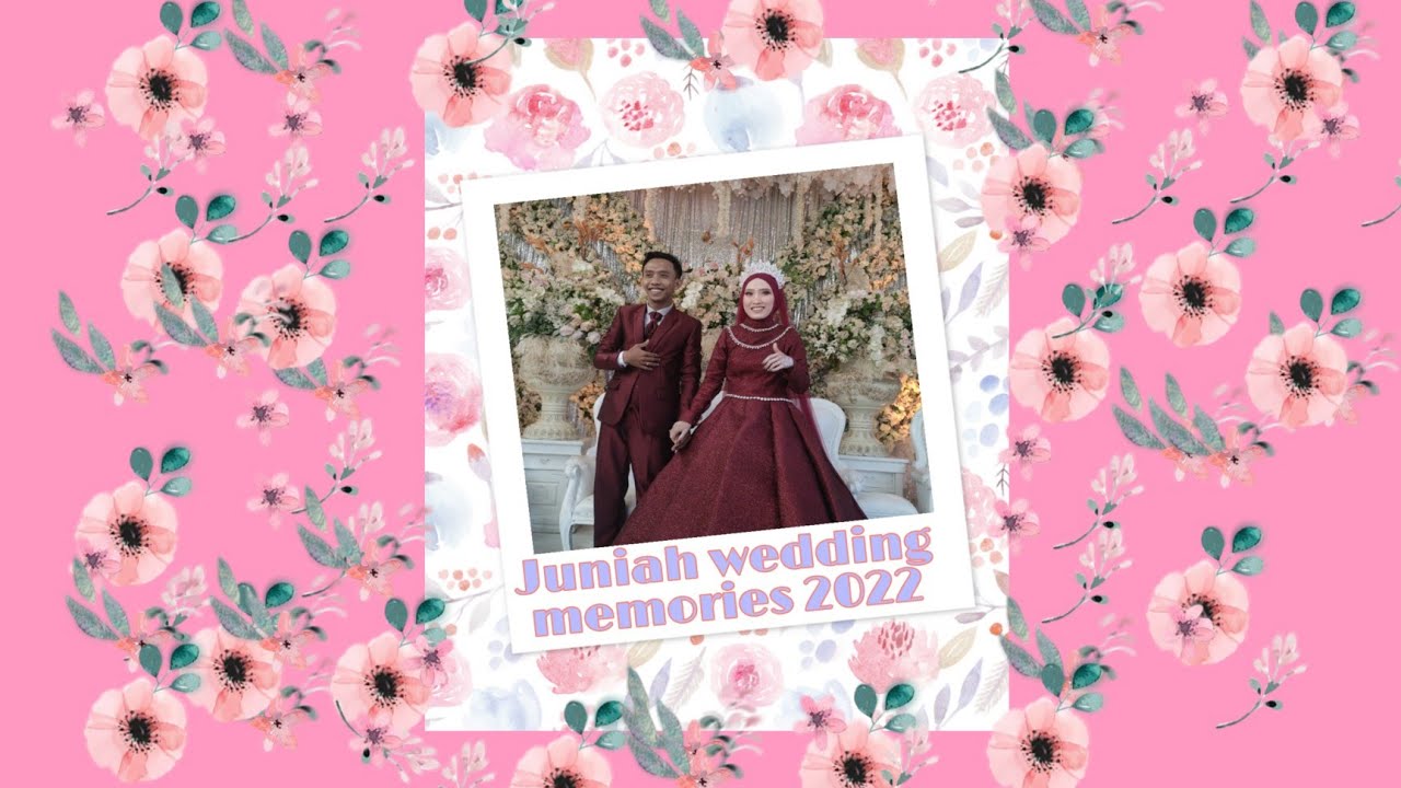 juniah wedding memories 2022 - YouTube