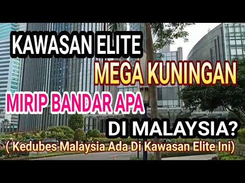 INILAH KAWASAN ELITE MEGA KUNINGAN SILAKAN TEBAK MIRIP BANDAR APA DI ...