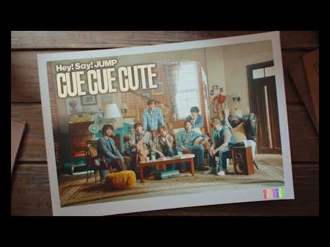 Hey! Say! JUMP - CUE CUE CUTE [Official Music Video]