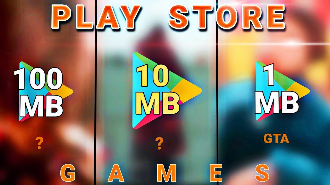 100 MB Vs 10 MB Vs 1 MB 🤩 Game Play Store - YouTube