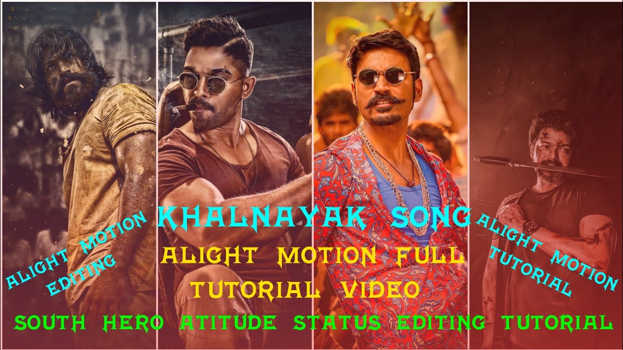 KHALNAYAK || SOUTH HERO ATITUDE STATUS EDITING TUTORIAL||#dhanush# ...