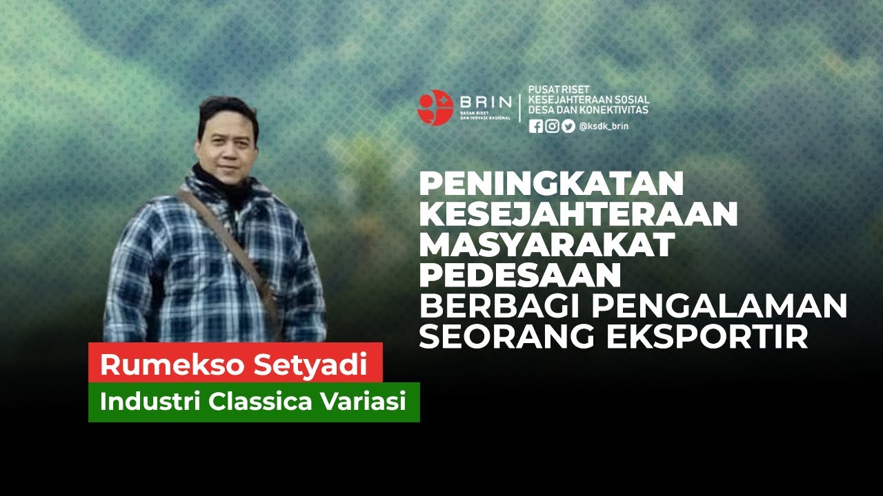 Rumekso Setyadi: Peningkatan Kesejahteraan Masyarakat Pedesaan Berbagai ...