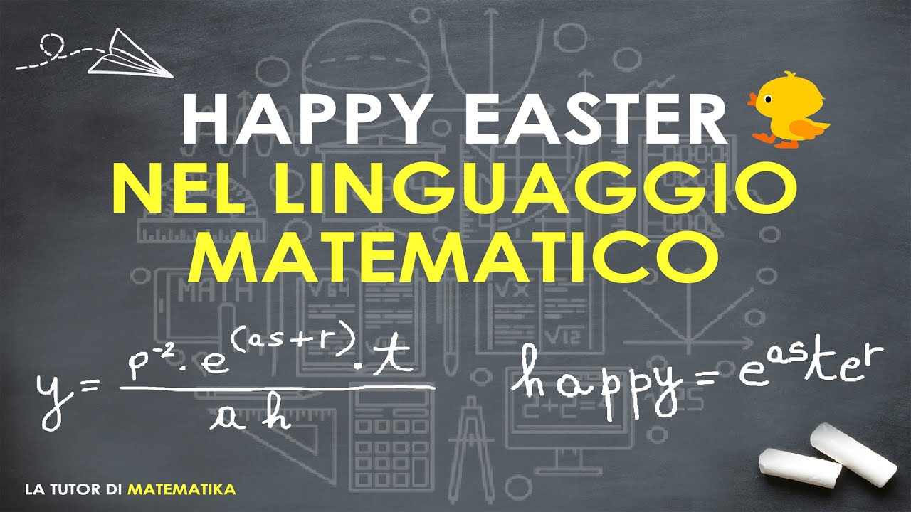 Happy Easter nel Linguaggio Matematico || Happy Easter in Math Language ...